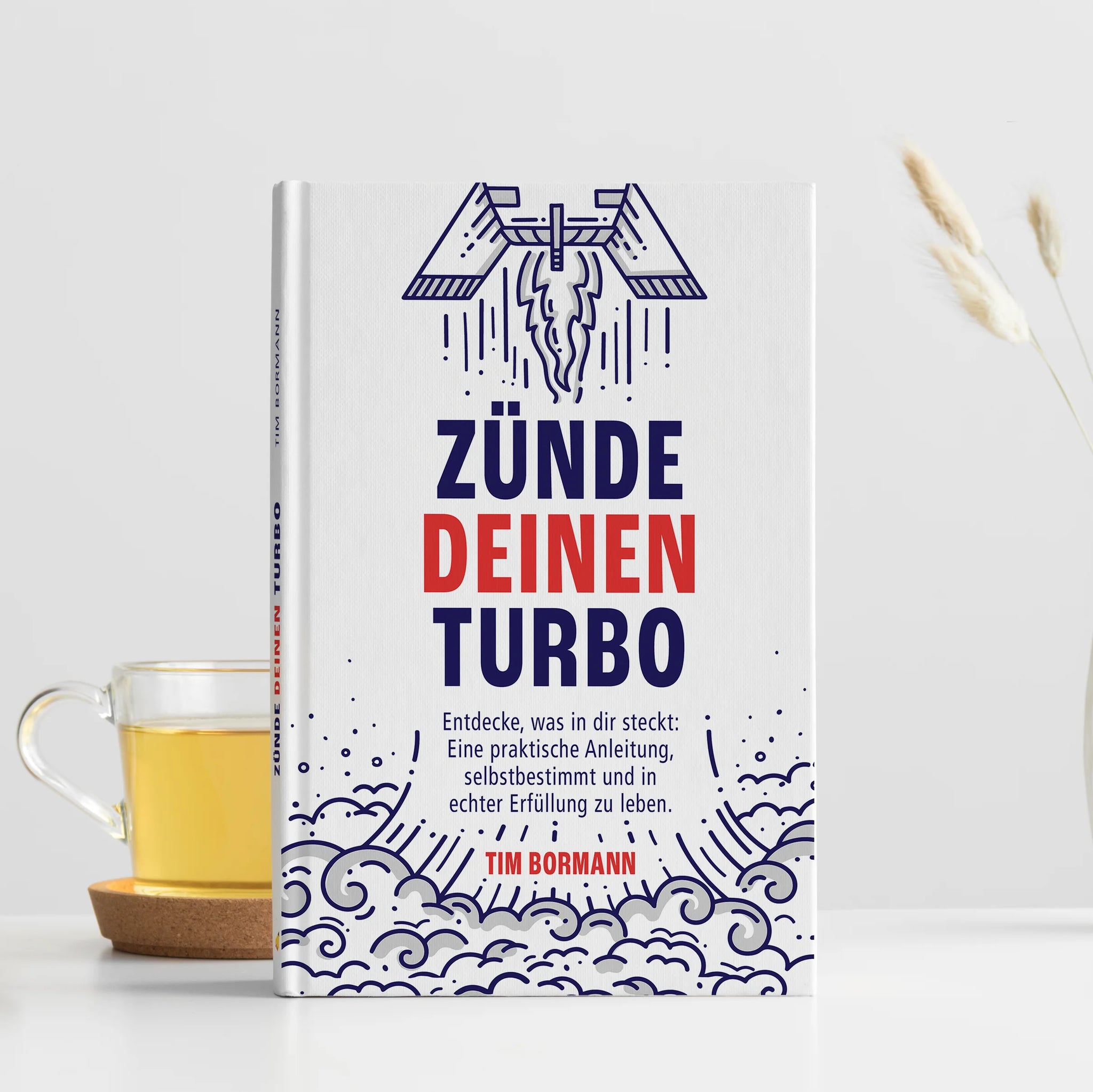 ZÜNDE DEINEN TURBO | Sachbuch | Tim Bormann
